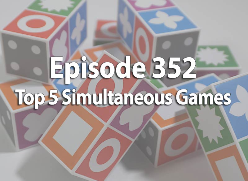 Episode 352 - Top 5 Simultaneous Play Games - The Family Gamers