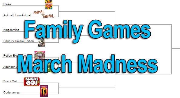 MARCH MADNESS!!! Family Games Edition - The Family Gamers